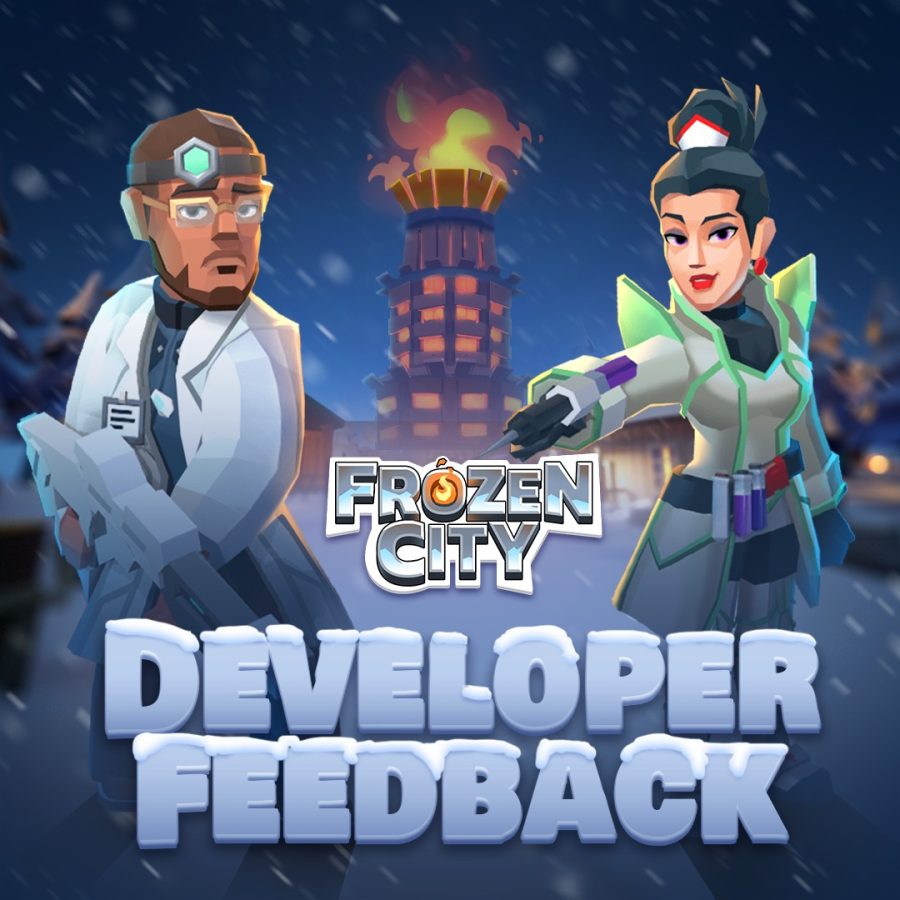 Frozen City - Developer Feedback - Official Site